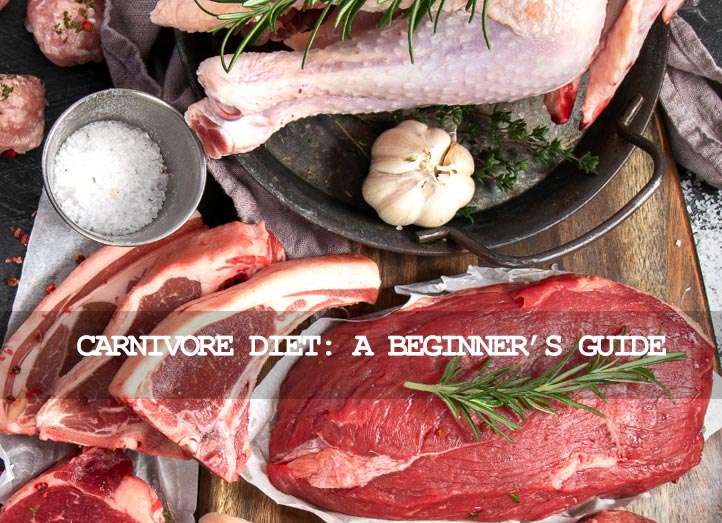 How to Start the Carnivore Diet: A Beginner’s Guide